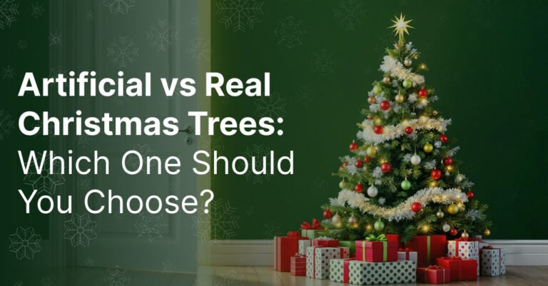 Artificial vs Real Christmas Trees | Which Is Best for Your 2025 ...